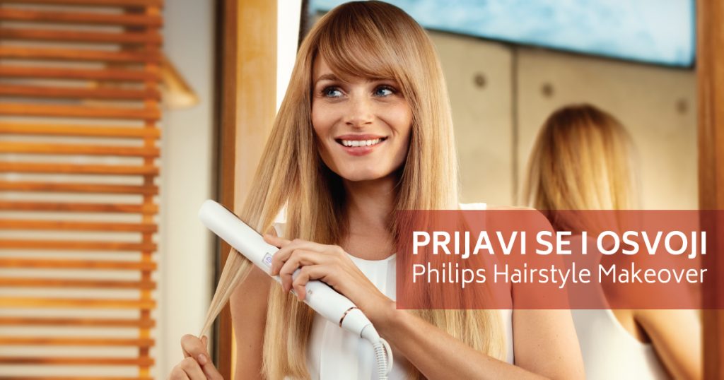 Prijavi se za Philips HAIRSTYLE MAKEOVER i osvoji profesionalno ...