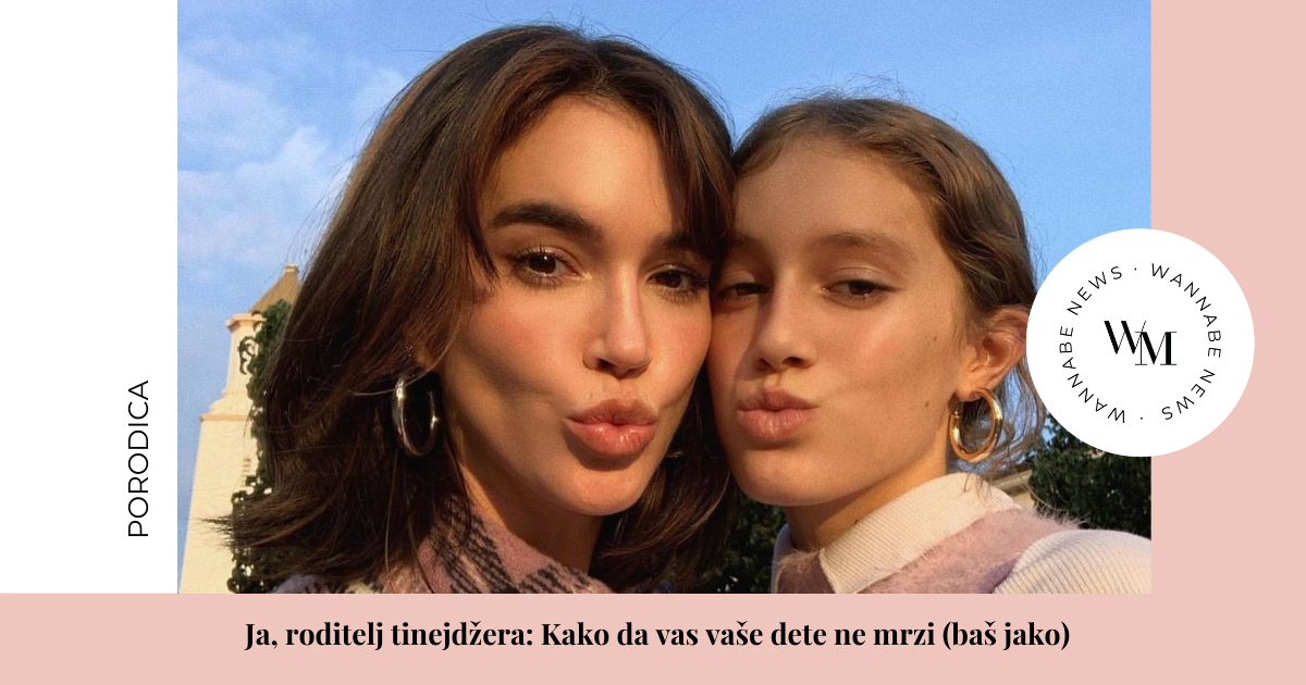 Ja, roditelj tinejdžera: Kako da vas vaše dete ne mrzi (baš jako)